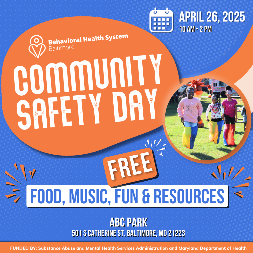 Community Safety Day April 26, 2025 – Behavioral Health System ...